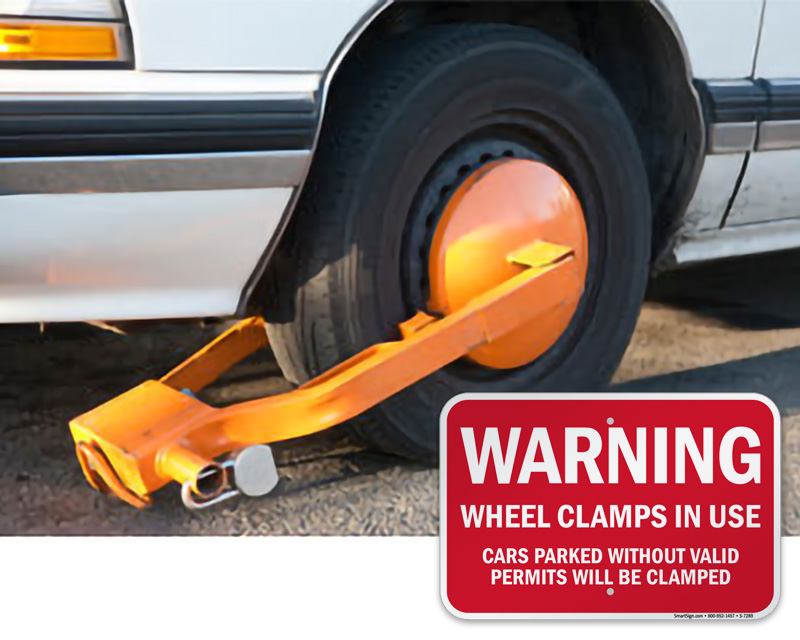 Clamped Wheel Signs | Unauthorized Vehicles Will Be Clamped Signs