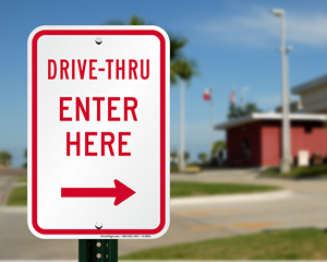 Drive Through, Drive Thru Signs