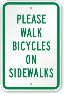 Walk Your Bike On The Sidewalk Stencil Signs