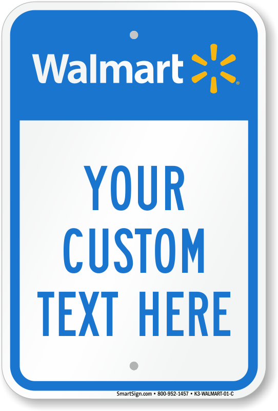 Walmart Parking Lot Sign