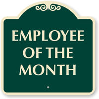 Employee Of The Month Sign