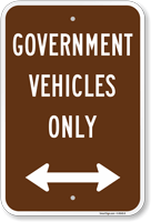 Government Vehicles Only Sign With Directional Arrow, SKU: K-9545-B