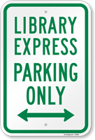 Library Parking Sign with Arrow, SKU: K-5652