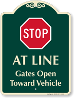 Stop, Gates Open Toward Vehicle Signature Sign, SKU: K2-1491