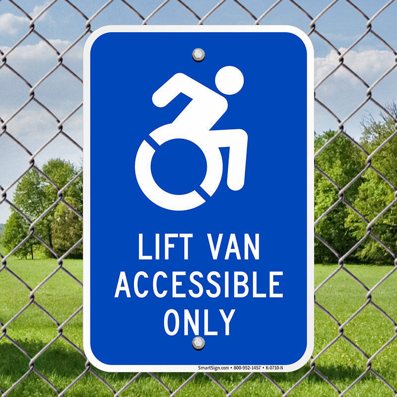 Lift Van Accessible Only, Updated ISA Symbol Sign