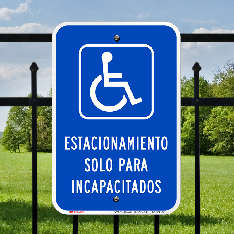 Spanish Parking Only For Disabled Sign with Symbol
