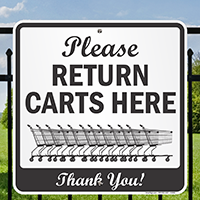 Please Return Carts Here Sign - Thank You Sign