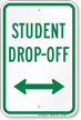 Drop Off Signs - Pick Up Signs
