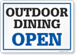 Outdoor Dining Open Signs