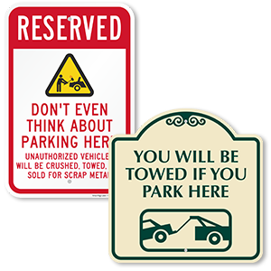 Tow Away Signs that Stop Freeloaders | MyParkingSign Ships Free
