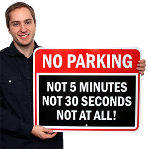 Funny Parking Signs - Humorous Parking Signs