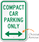 Compact Car Parking Signs & Compact Cars Only Signs