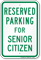 Elderly Parking Signs | Senior Citizen Parking Signs
